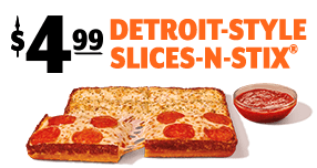 $4.99 Detroit-Style Slices-N-Stix