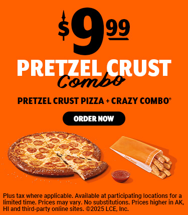 $9.99 Pretzel Crust combo. Pretzel Crust Pizza + Crazy combo®. Order ...